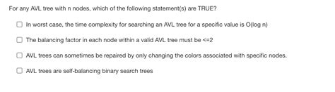 Solved For Any Avl Tree With N Nodes Which Of The Following