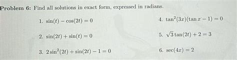 [answered] Problem 6 Find All Solutions In Exact Form Expressed In Kunduz