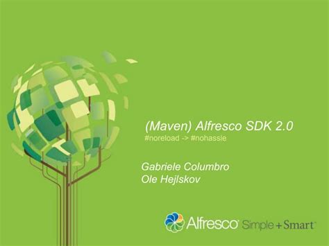 201408 Alfresco Tech Talk Live Maven Sdk 20 Pptx