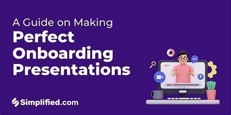 A Guide On Making Perfect Onboarding Presentations Simplified