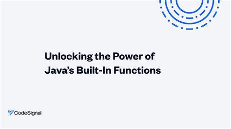 Unlocking The Power Of Javas Built In Functions Codesignal Learn
