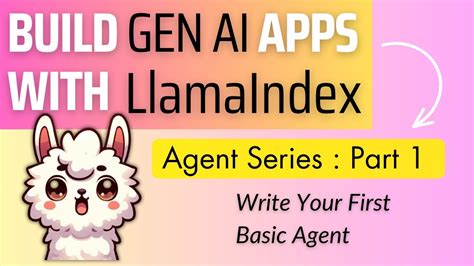 Agents In Llamaindex 01 Develop Your First Basic Agent By Converting Custom Functions Youtube