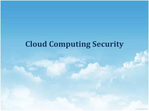 PPT Cloud Computing Security PowerPoint Presentation Free Download ID