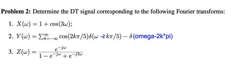 Solved Problem Determine The DT Signal Corresponding To Chegg Com