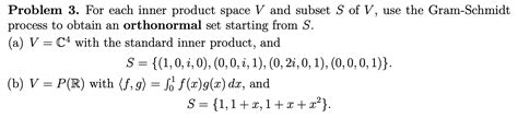 Solved Problem 3 For Each Inner Product Space V And Subset