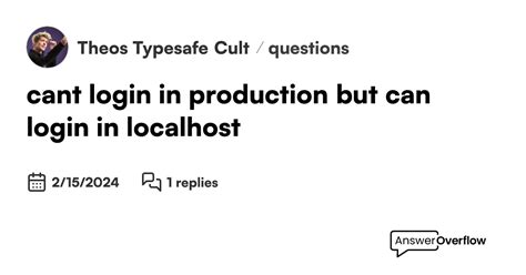 Cant Login In Production But Can Login In Localhost Theos Typesafe Cult