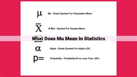 Mu µ The Key To Understanding Data Distribution In Statistics