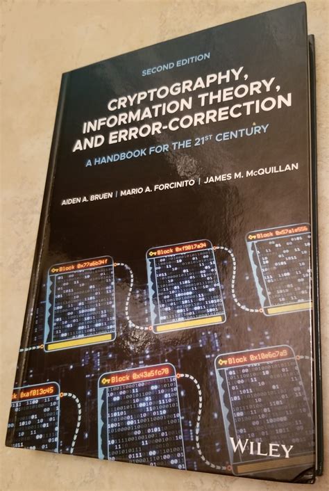 Cryptography Information Theory And Error Correction A Handbook For The 21st Century
