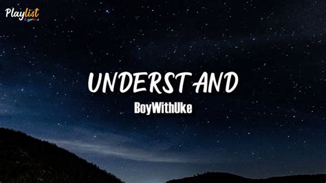 Boywithuke Understand Lyrics Youtube