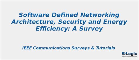 Software Defined Networking Architecturesecurity And Energy S Logix