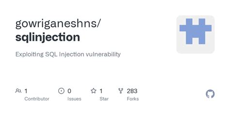 Github Gowriganeshnssqlinjection Exploiting Sql Injection Vulnerability