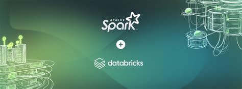 Why Apache Spark And Azure Databricks Are The Ideal Combo For Analytics