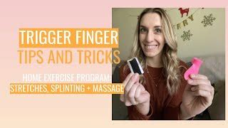 Trigger Finger Tips Tricks Home Exercises Splinting Doovi