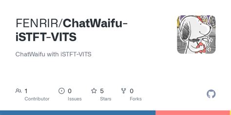GitHub FENRlR ChatWaifu ISTFT VITS ChatWaifu With ISTFT VITS Integration