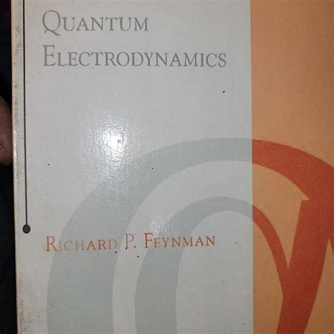 Quantum Electrodynamics By Richard P Feynman Bd