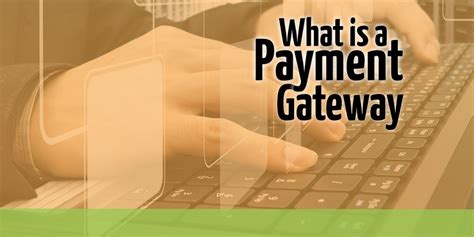 What Is A Payment Gateway Introduction
