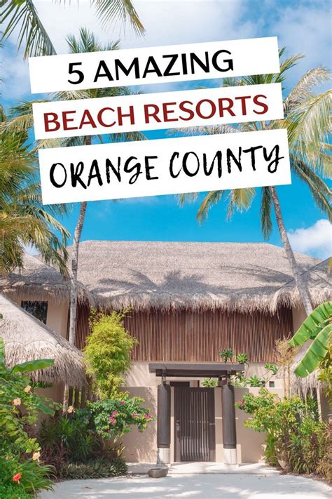 5 Best Hotels By The Beach In Orange County Artofit