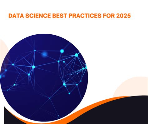 Data Science Best Practices For 2025