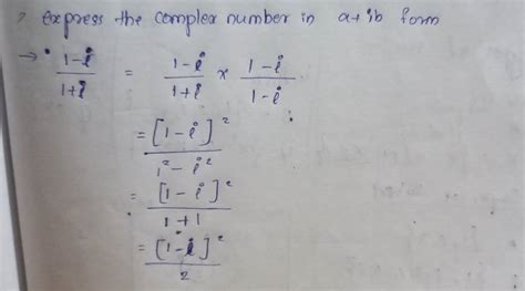 Express The Complex Number In A Ib Form Begin Aligned Rightarrow