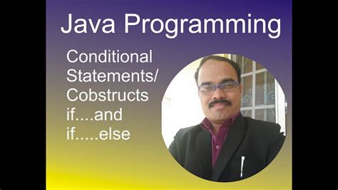 Java Lesson 2 Conditional Constructs If And If Else Youtube