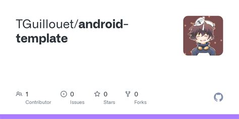 Github Tguillouetandroid Template