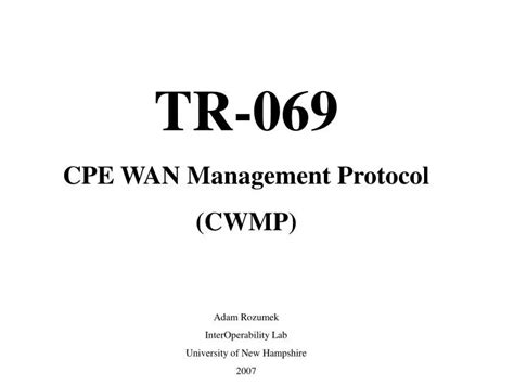 Ppt Tr 069 Cpe Wan Management Protocol Cwmp Powerpoint Presentation