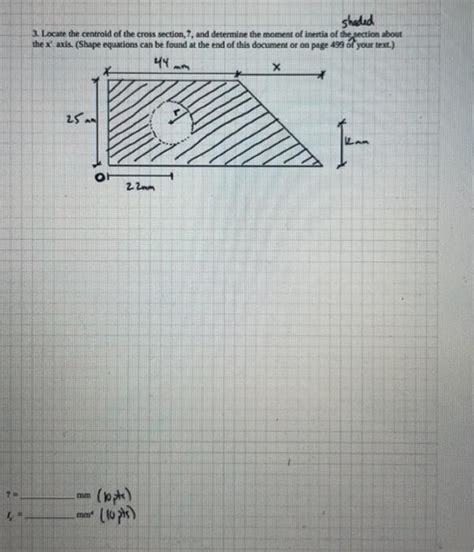 Solved 3 Locate The Centroid Of The Cross Section And Chegg Com