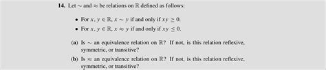 Solved 14 Let And Be Relations On R Defined As Follows For Chegg Com