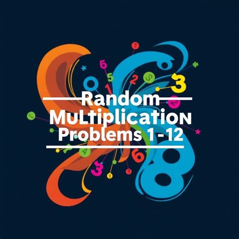 Best Random Multiplication Problems 1 12 Generator Vondy