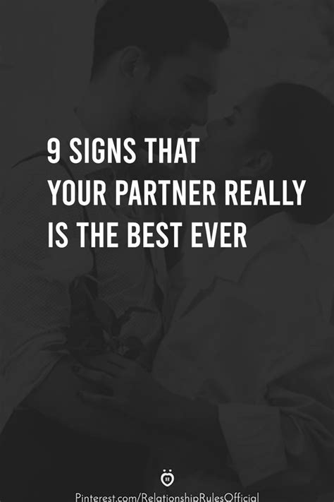 9 Signs That Your Partner Really Is The Best Ever Relationship Facts