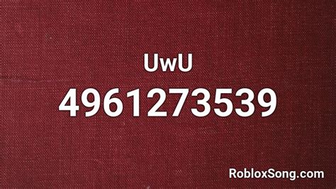 Uwu Roblox Id Roblox Music Codes