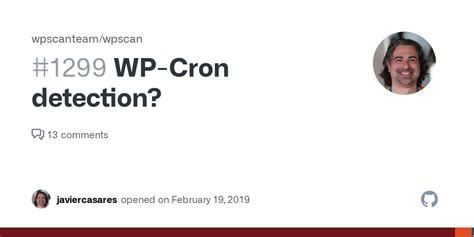 wp cron detection · issue 1299 · wpscanteam wpscan · github