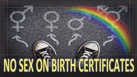 They No Longer Want Sex On Birth Certificates Youtube
