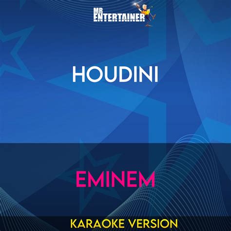 Houdini Eminem Karaoke Version From Mr Entertainer Karaoke