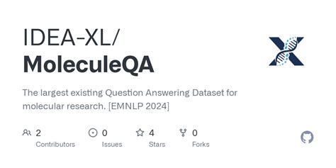 Github Idea Xlmoleculeqa The Largest Existing Question Answering