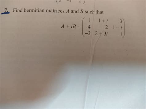 solved 7 find hermitian matrices a and b such that