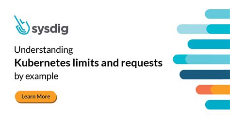 understanding kubernetes limits and requests sysdig