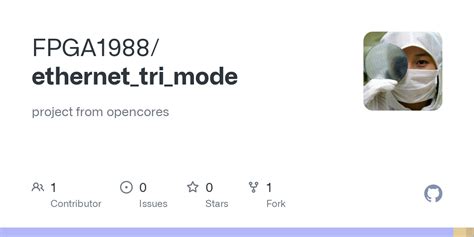 GitHub FPGA1988 Ethernet Tri Mode Project From Opencores