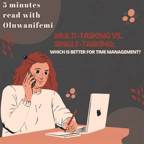 Multitasking Vs Single Tasking Which Is Better For Time Management By Precious Oluwanifemi