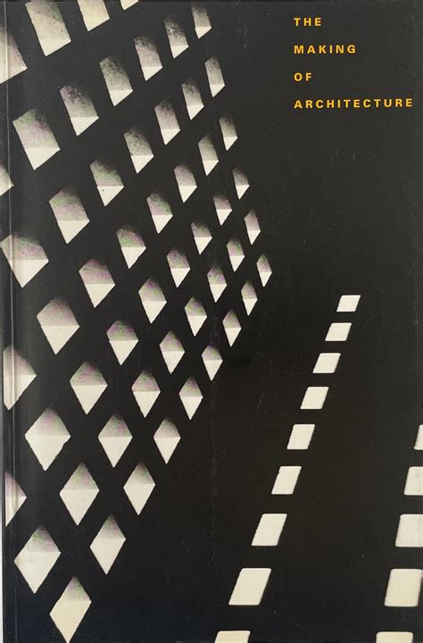 Making Of Architecture Harvard Architecture Review 7 By Harvard