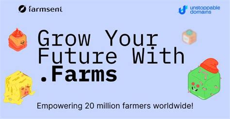 Unstoppable Domains And Farmsent Launch Farm Empowering Farmers With
