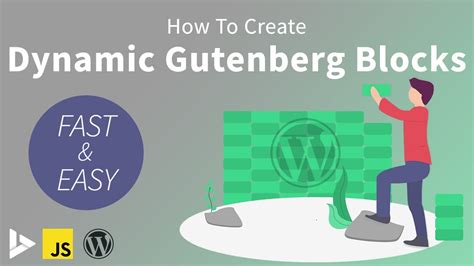 Easiest Way To Create A Dynamic Wordpress Block Gutenberg Development