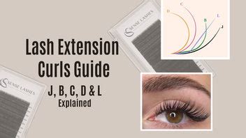 Lash Extension Curls Guide Complete Types And Tips Senselashes