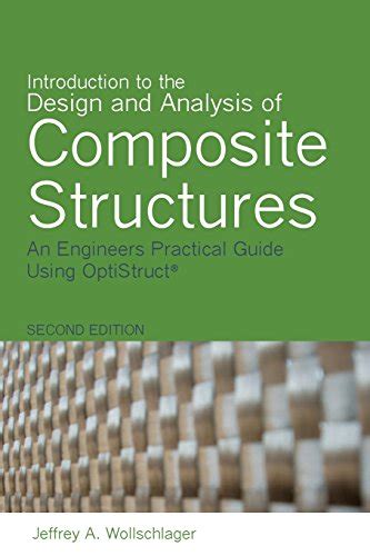 Introduction To The Design And Analysis Of Composite Structures An