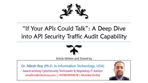 “if Your Apis Could Talk” A Deep Dive Into Api Security Traffic Audit Capability