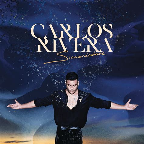 Carlos Rivera Digan Lo Que Digan Lyrics Genius Lyrics