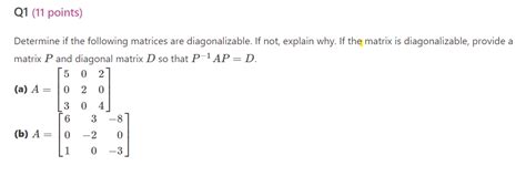 Solved Determine If The Following Matrices Are