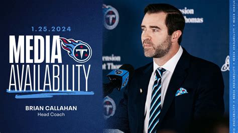 Brian Callahan Named Titans Head Coach Media Availability