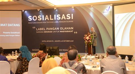 Penerapan Peraturan Label Pangan Olahan Bpom Fasilitasi Inovasi Pelaku