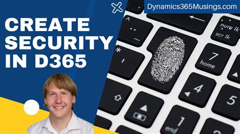Create Security In D Dynamics Musings